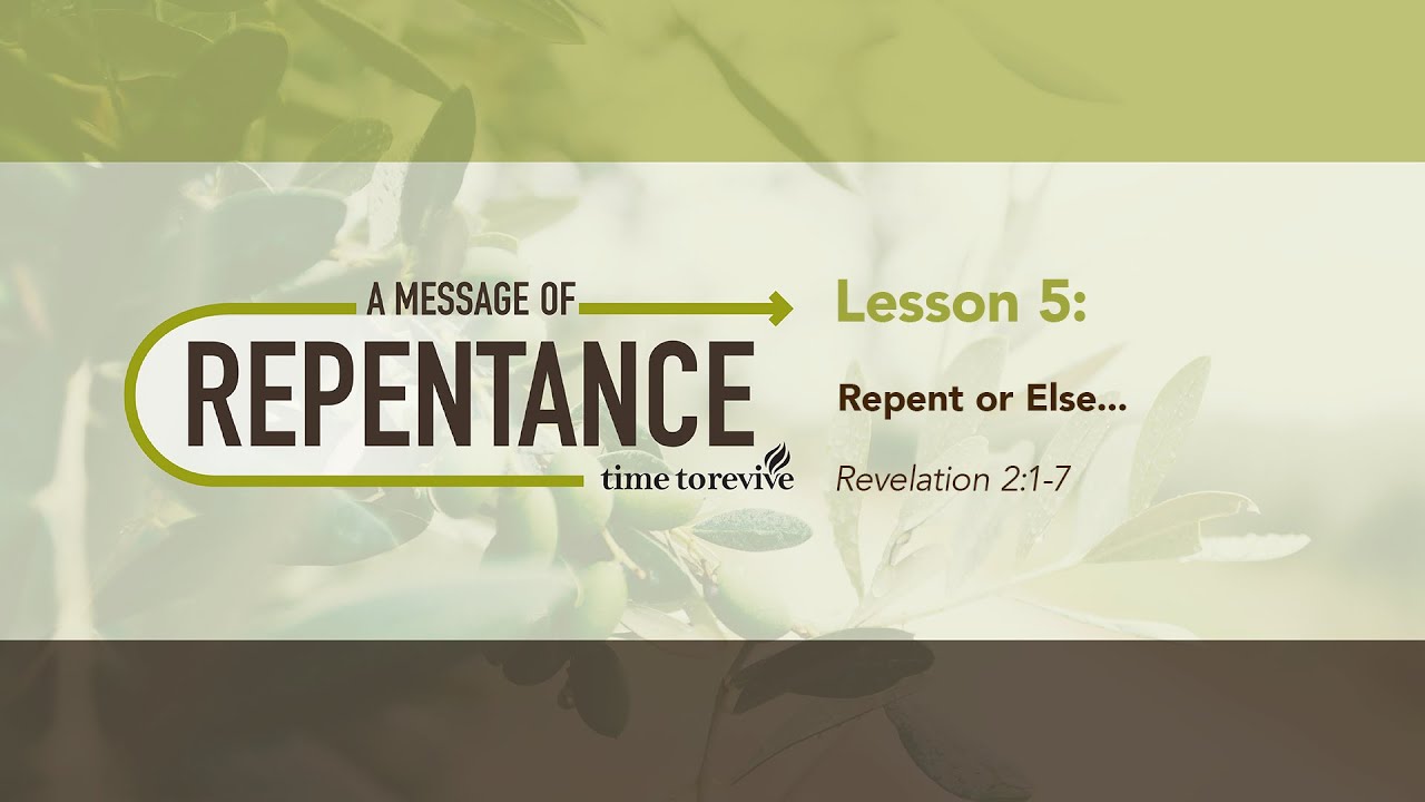 Lesson 5 - Repent or Else... - YouTube