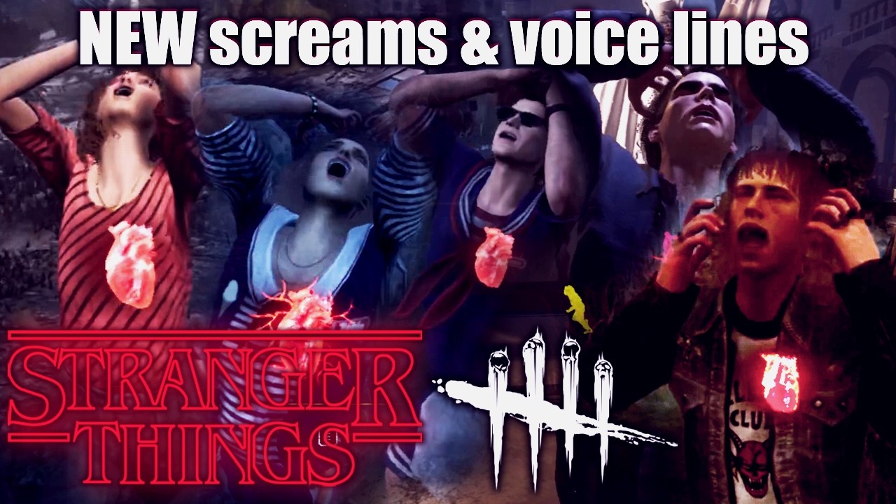 NEW Stranger Things Screams & Voice Lines in DBD | Nancy, Robin, Steve ...