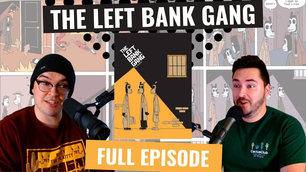 201. The Left Bank Gang - Full Episode - YouTube