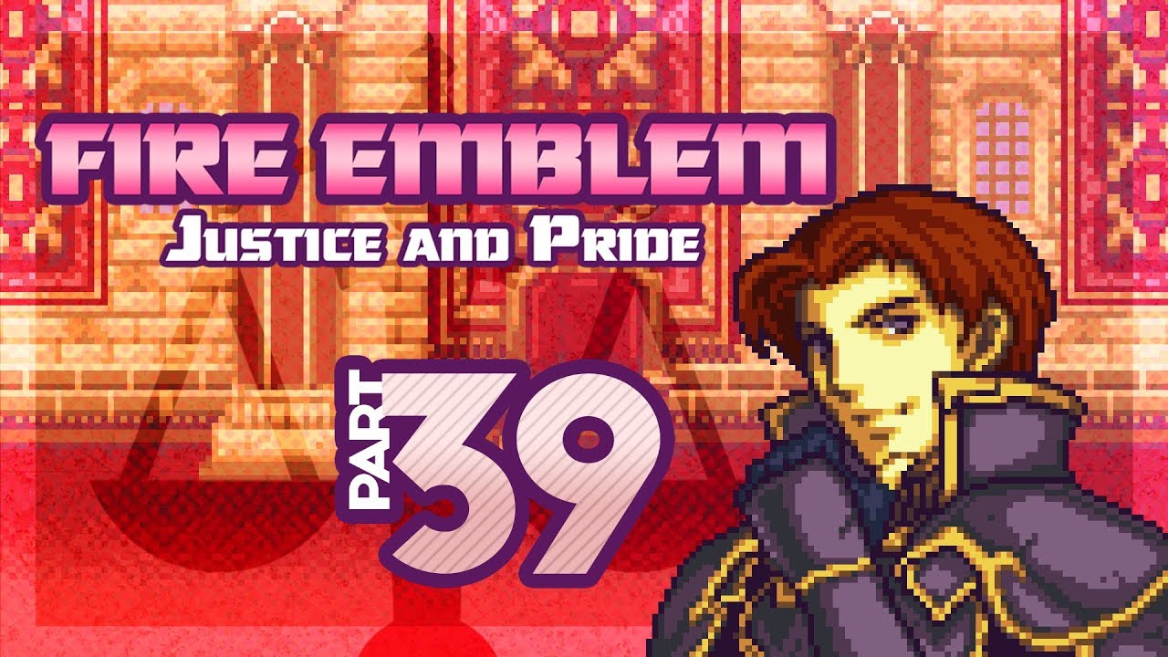 Part 39: Let's Play Fire Emblem, Justice & Pride, Reverse Mode, Chapter ...