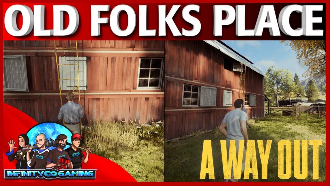 A WAY OUT: OLD FOLKS PLACE - FARMSTEAD MISSION - YouTube