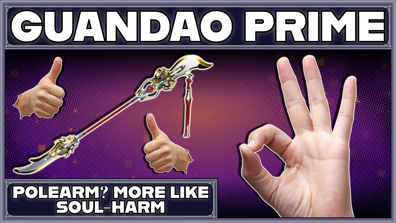 WARFRAME | GUANDAO PRIME BUILD GUIDE! 2025 BUILD - YouTube