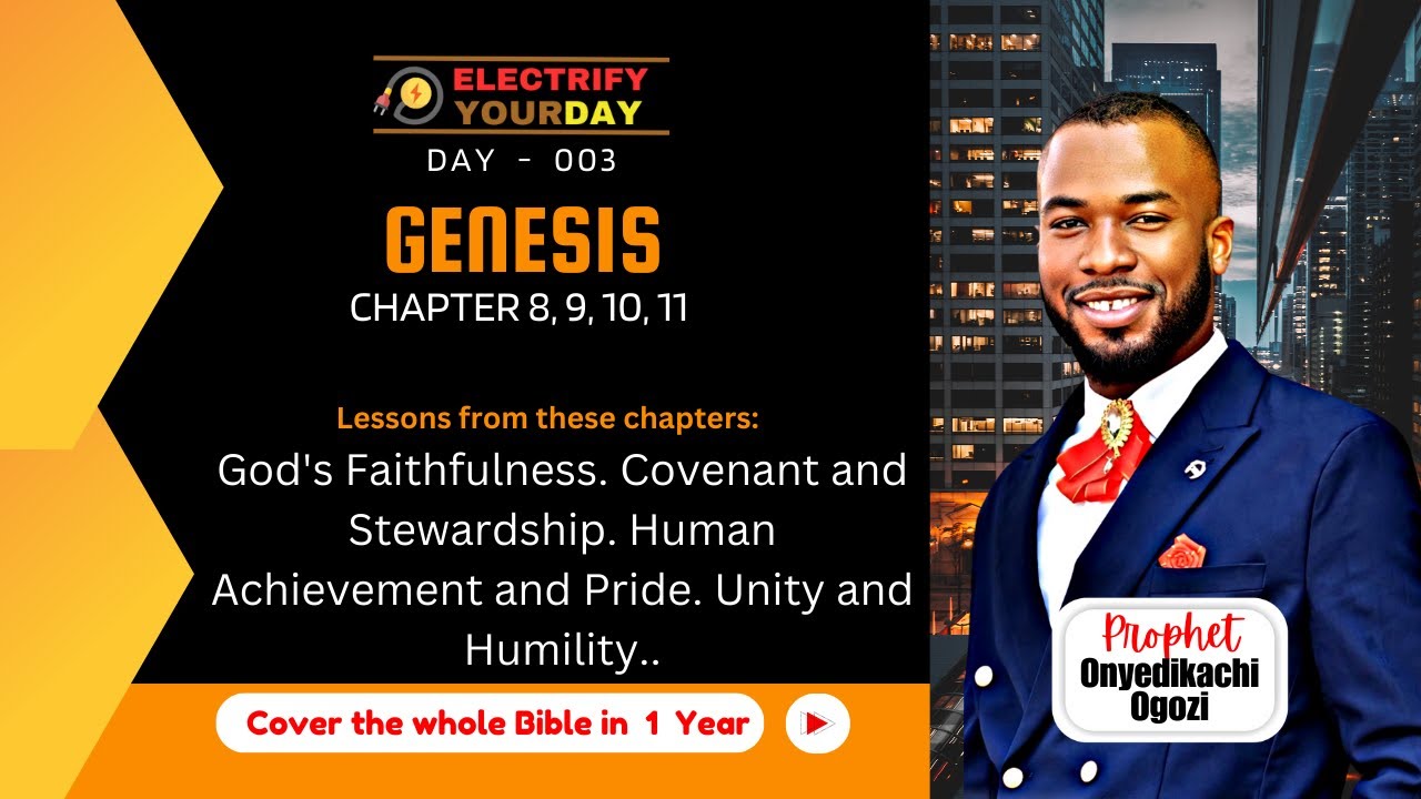 Day 003 - Genesis 8-11 | Electrify Your Day | 2025 Bible Study ...