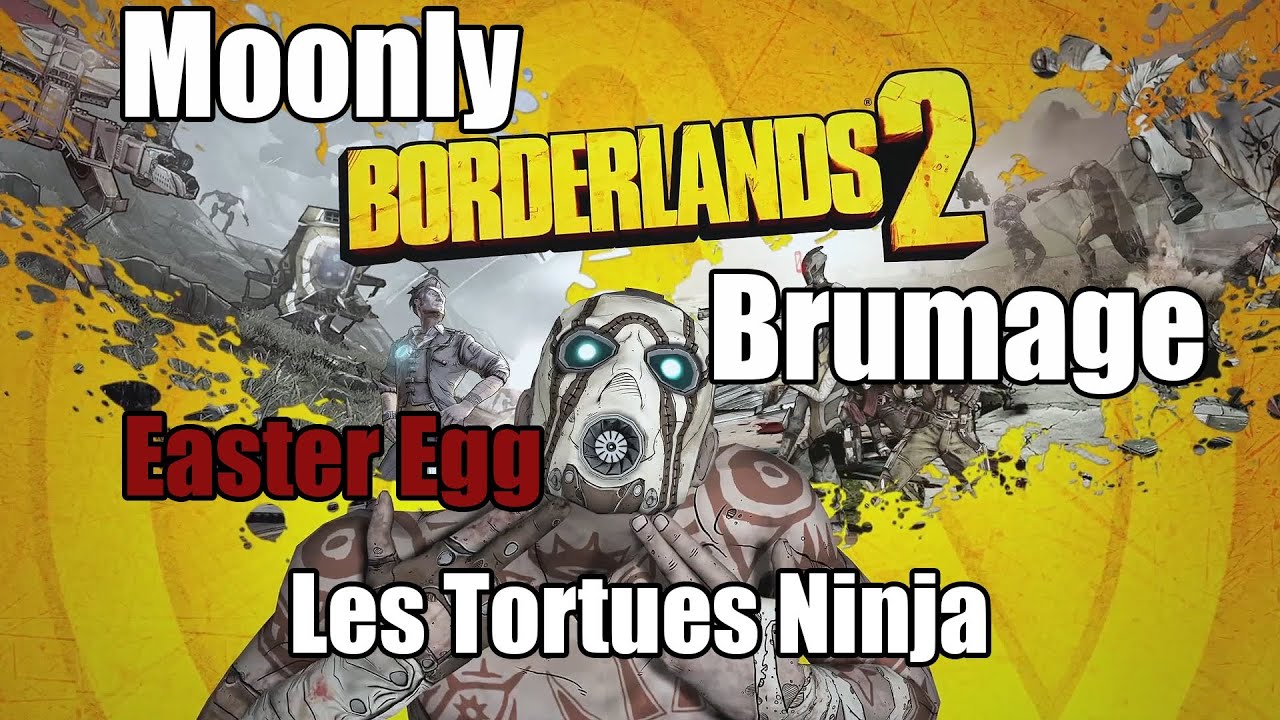 Borderlands 2 - Easter Egg : Les Tortues Ninja (mode Chasseur Ultime) - YouTube