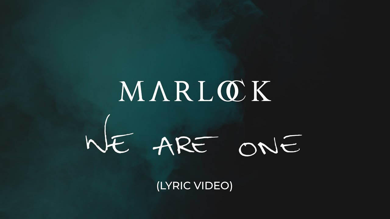 MARLOCK - We Are One (Acoustic) [Lyric Video] - YouTube