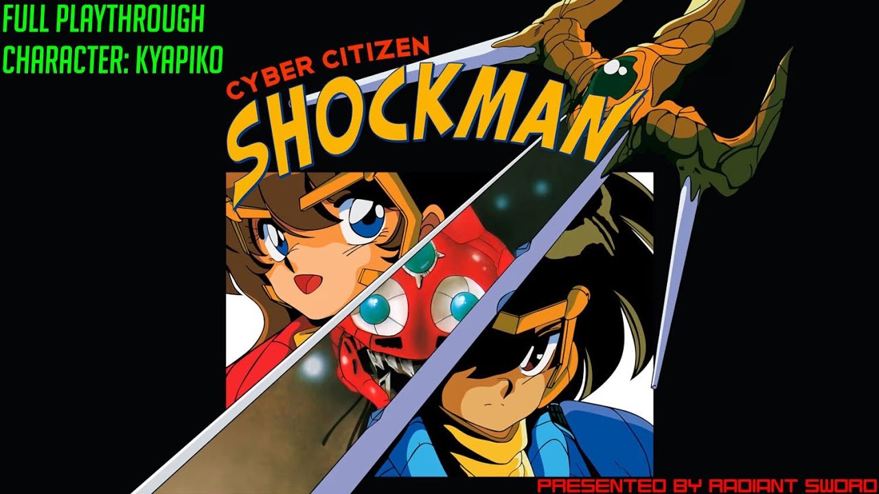 Cyber Citizen Shockman / Full Playthrough / Kyapiko (No Death) - YouTube