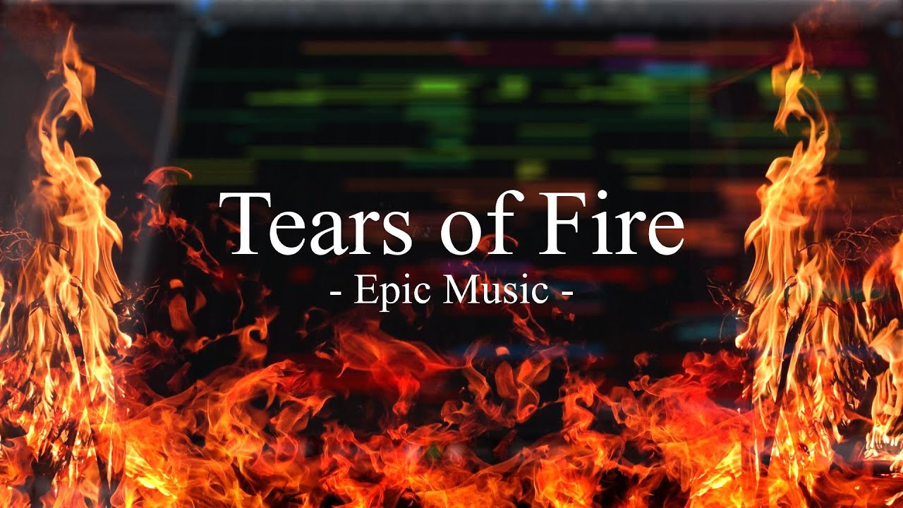 Tears of Fire - Epic Music (Musio Demo) - YouTube