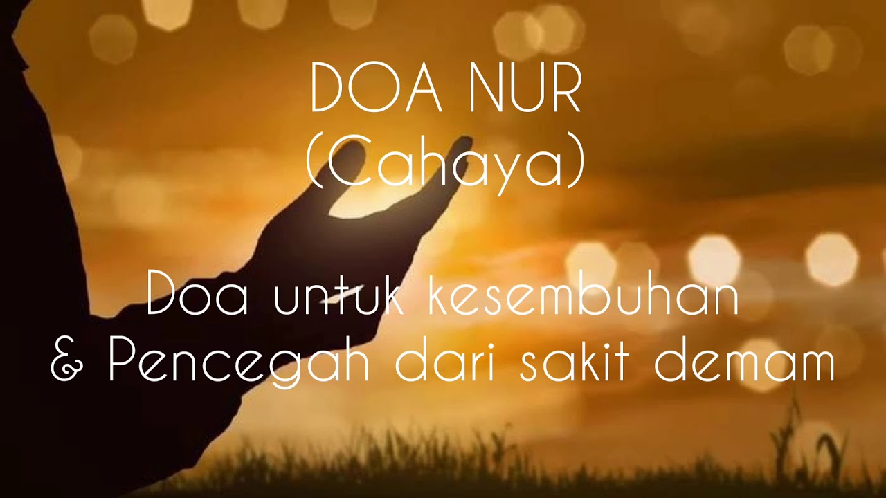 DOA NUR | DOA UNTUK KESEMBUHAN & PENCEGAH SAKIT DEMAM | DOA AHLULBAIT ...