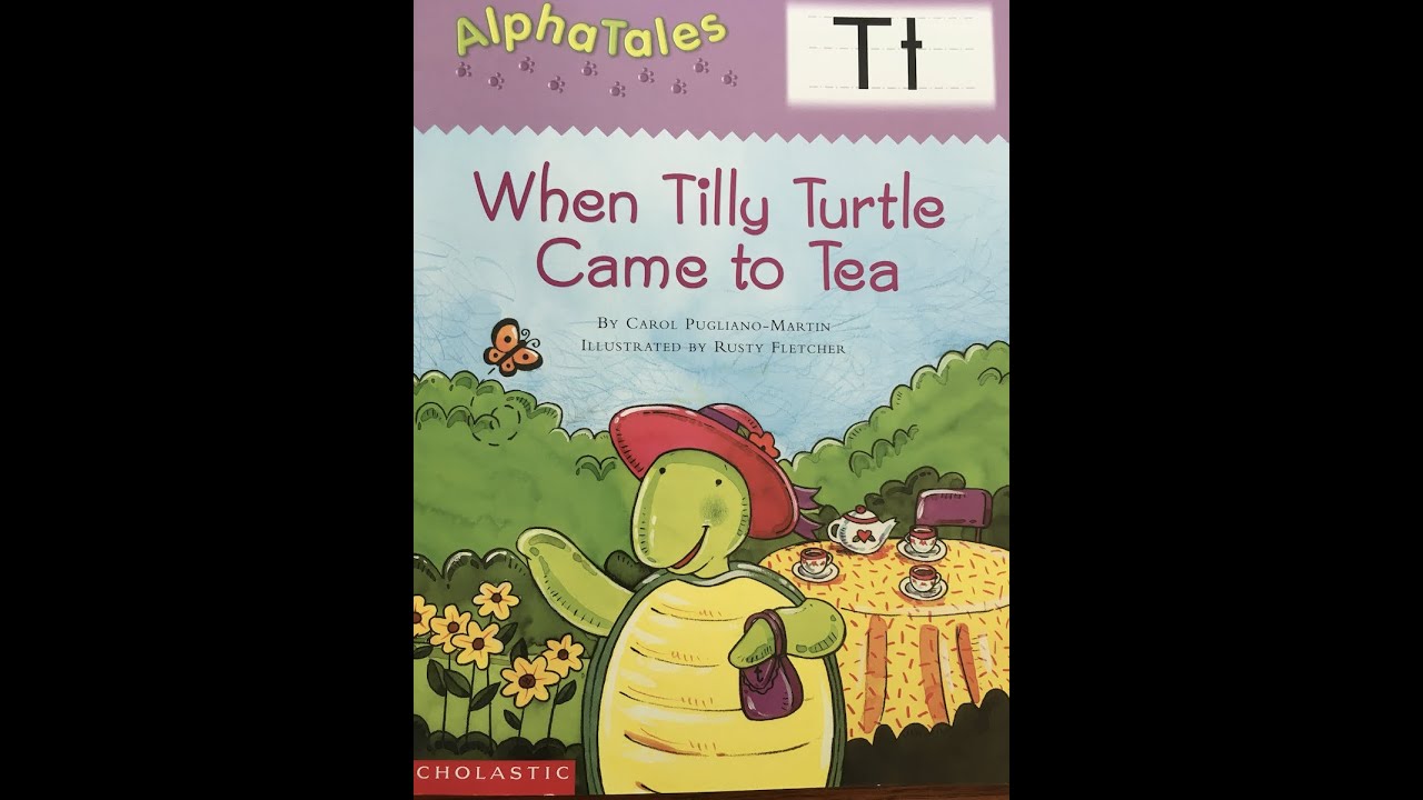 When Tilly Turtle came to Tea - YouTube