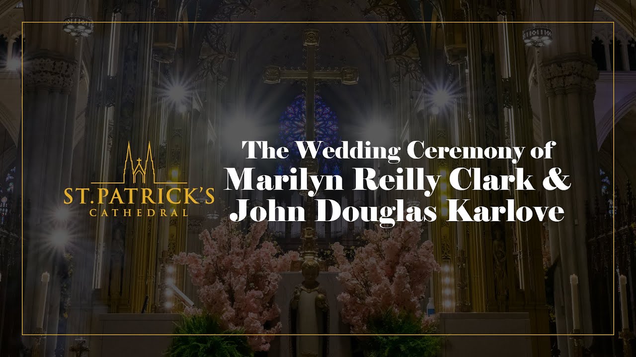 The Wedding Ceremony of Marilyn Reilly Clark & John Douglas Karlovec ...