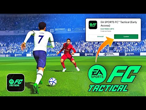 EA SPORTS FC Tactical ( Early Access ) - Android/iOS - New Update FC24 ...