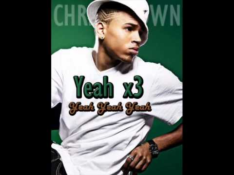 Chris Brown -Yeah x3 (Yeah Yeah Yeah) FULL NEW 2011 SONG +FREE Download ...
