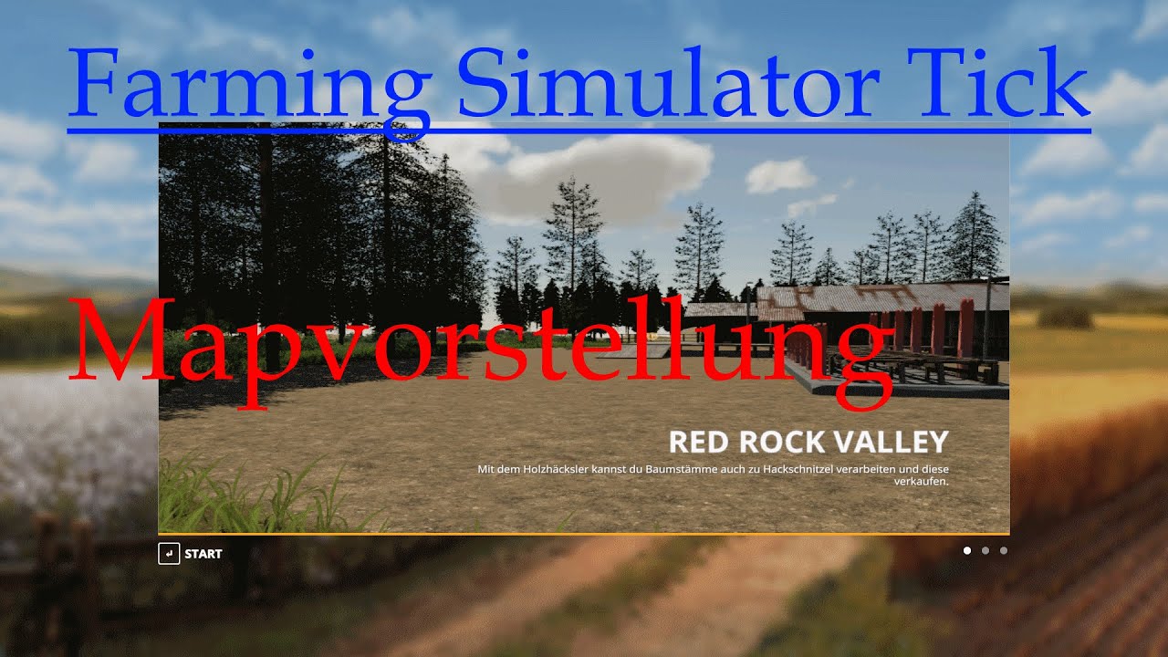 LS 19 Mapvorstellung RED ROCK VALLEY LS19 Mods - YouTube