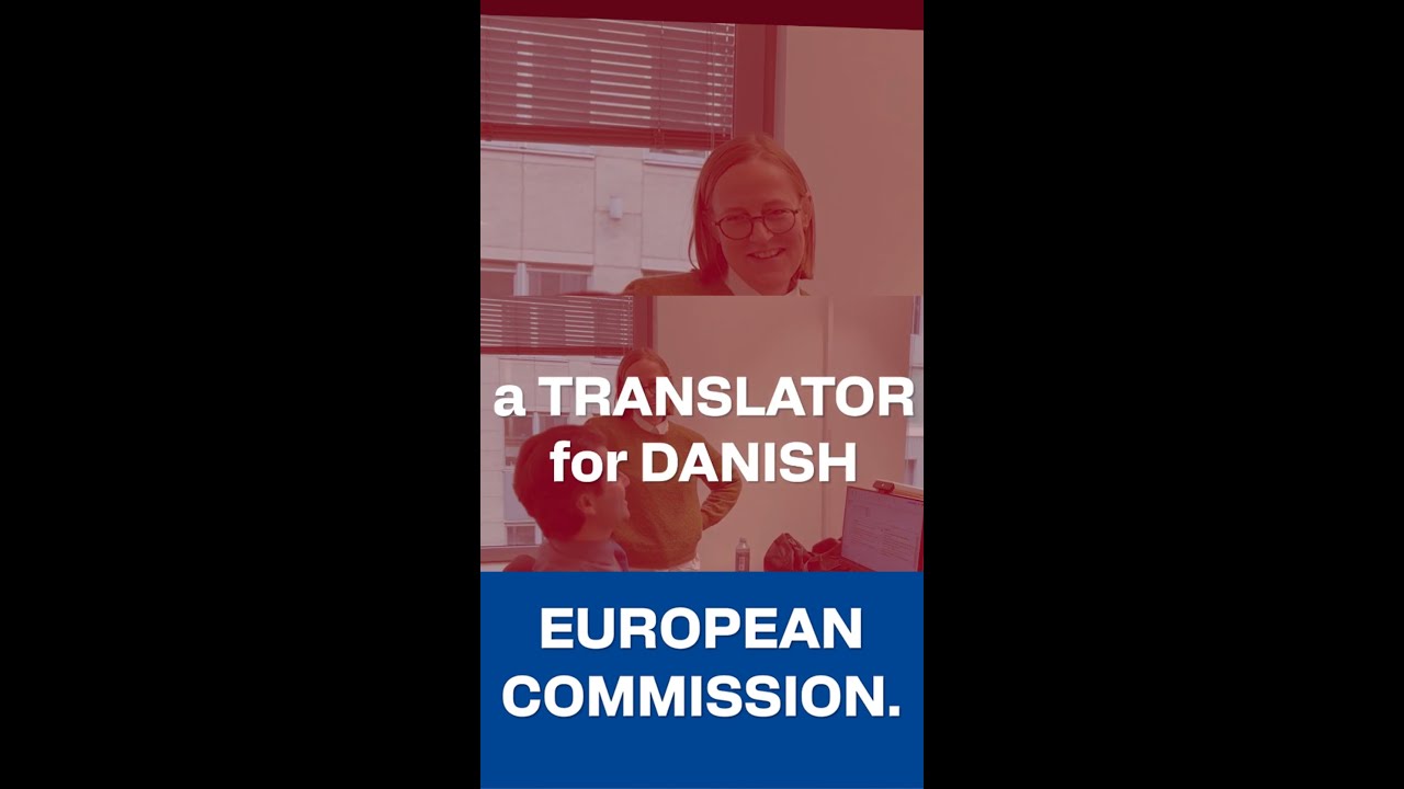 Translating for Danish at the European Commission - YouTube