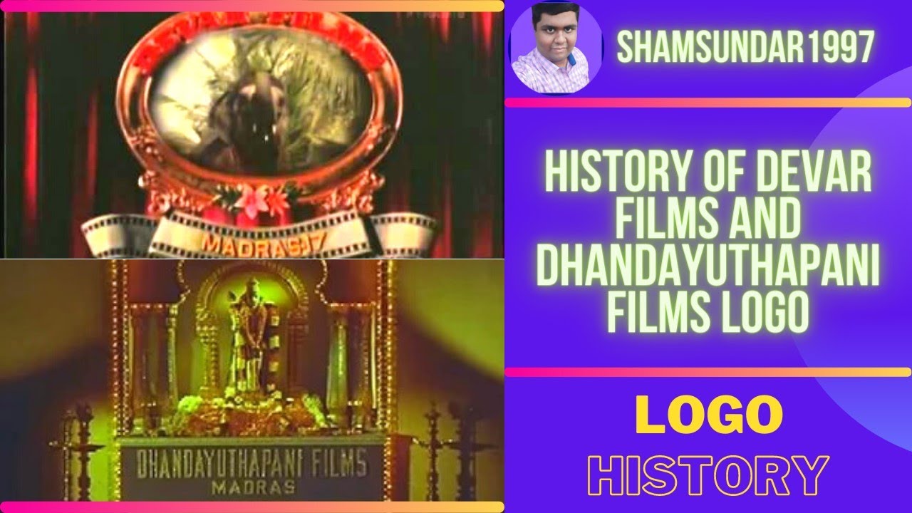 History Of Devar Films And Dhandayuthapani Films Logo - YouTube