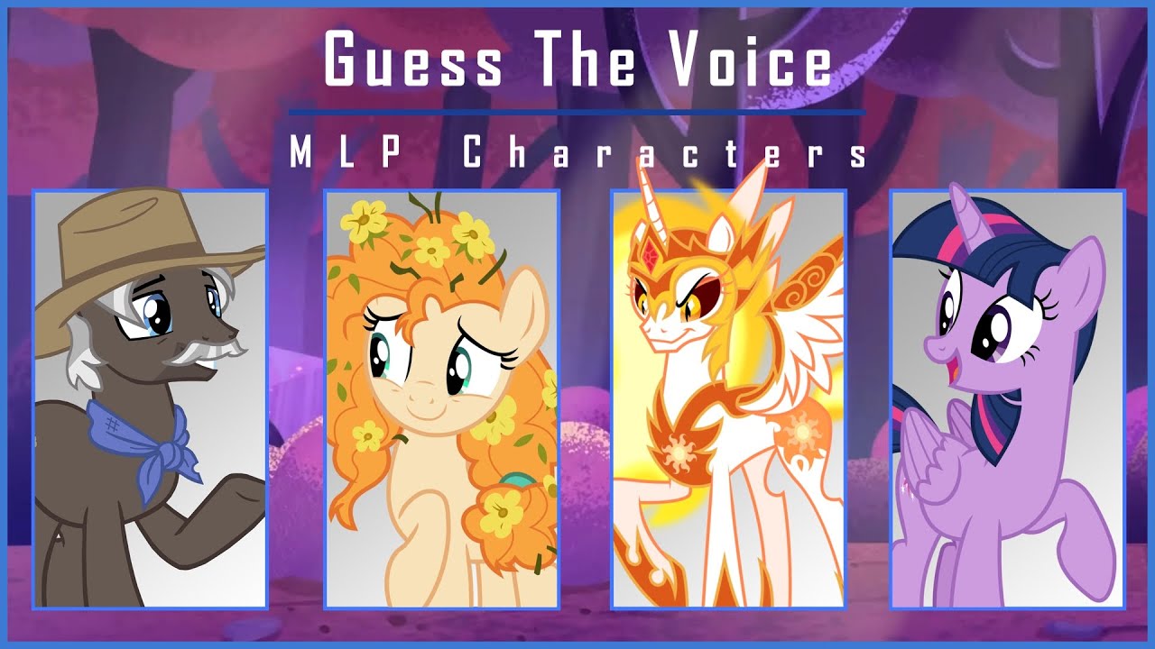 Guess The MLP Voice I My Little Pony Characters I MLP Voice Quiz - YouTube