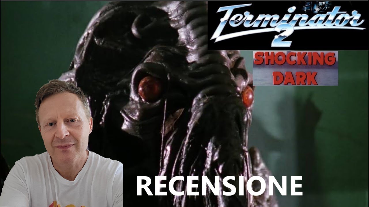 TERMINATOR 2 (SHOCKING DARK) - RECENSIONE - YouTube