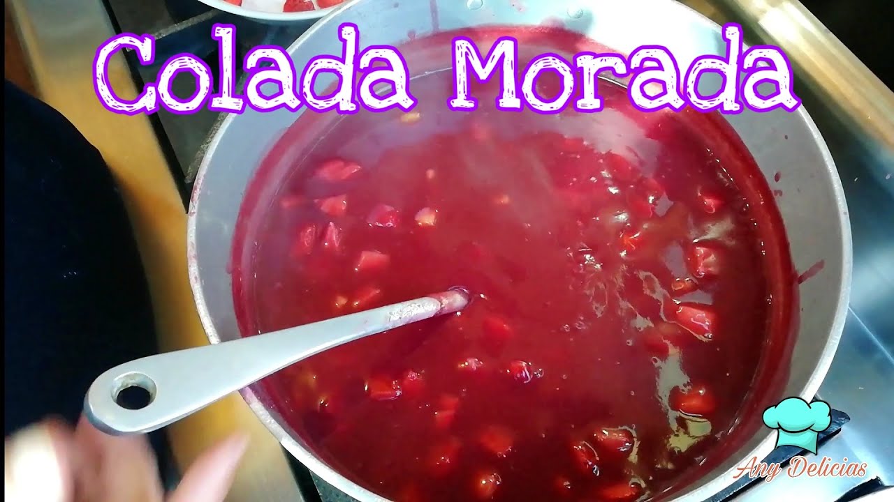 Como hacer Colada Morada (La mejor) paso a paso - YouTube