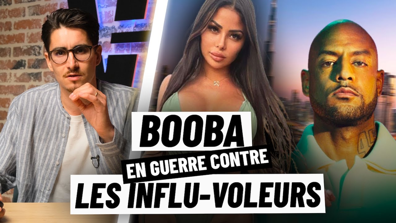 BOOBA en guerre contre les INFLU-VOLEURS de Dubaï ? + @TiboInShape trop ...