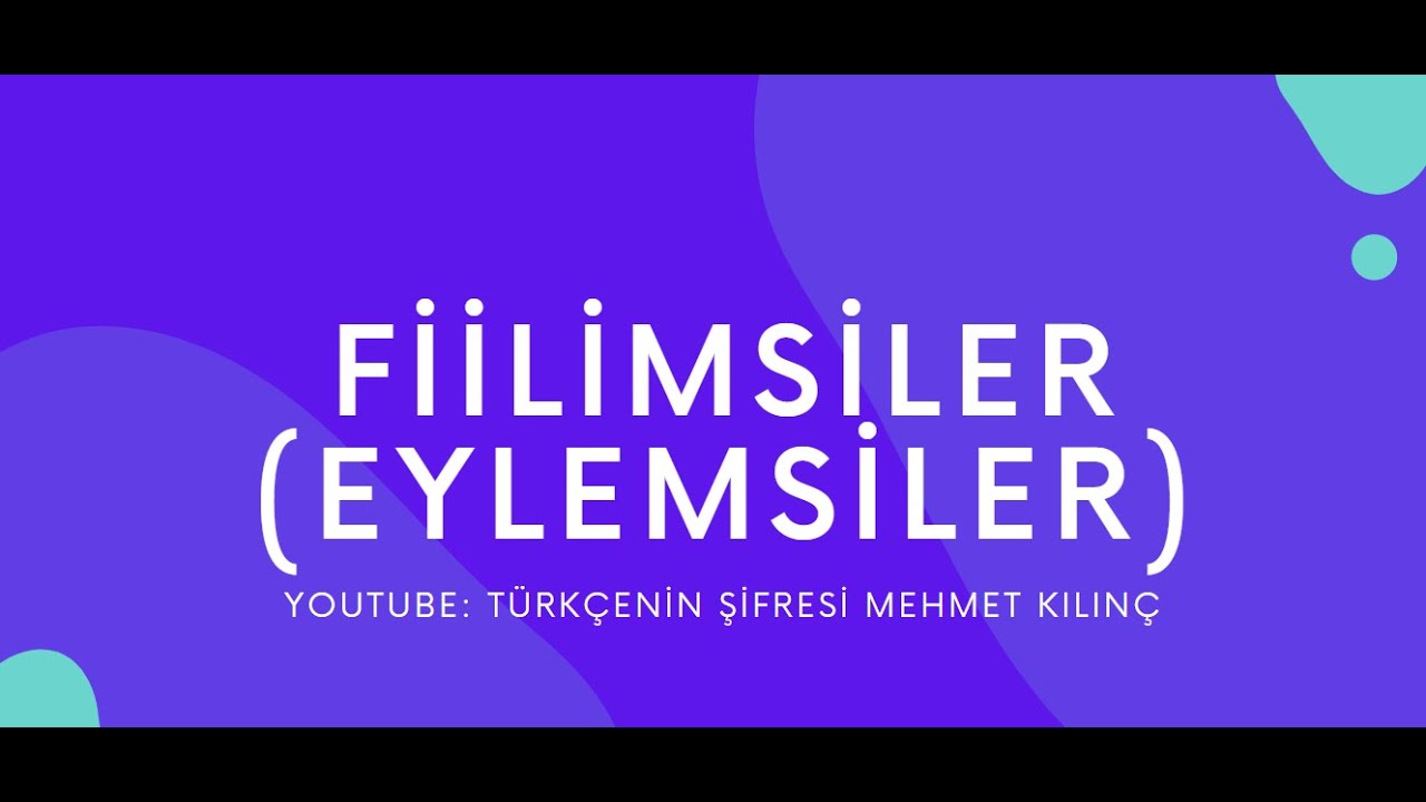 LGS 2023 FİİLİMSİ (EYLEMSİ) KONU ANLATIMI - YouTube