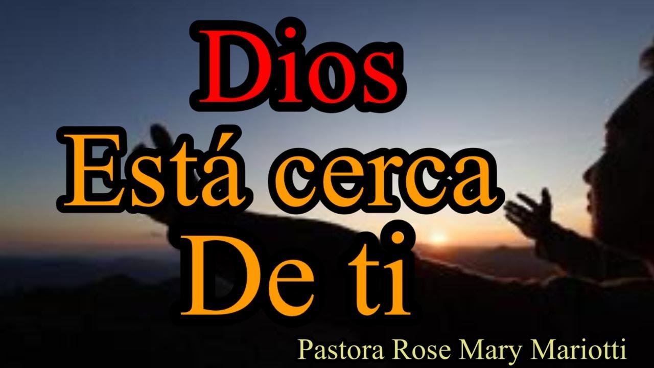 Dios está cerca de ti - YouTube