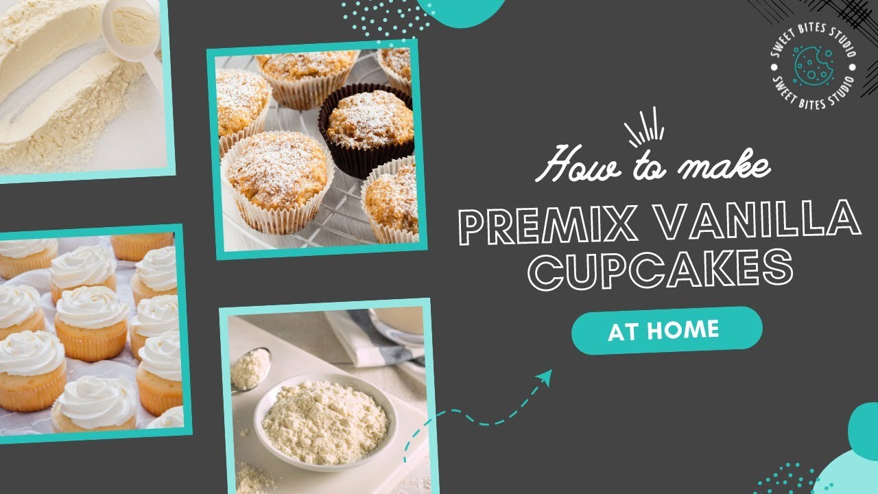 Vanilla Cupcake Premix| How To Make Vanilla Cup Cake Premix| Chef Asha ...