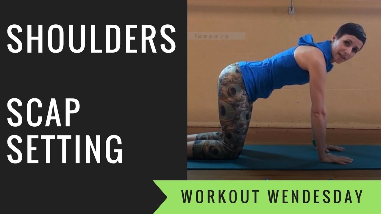 Workout Wed; scap setting - YouTube