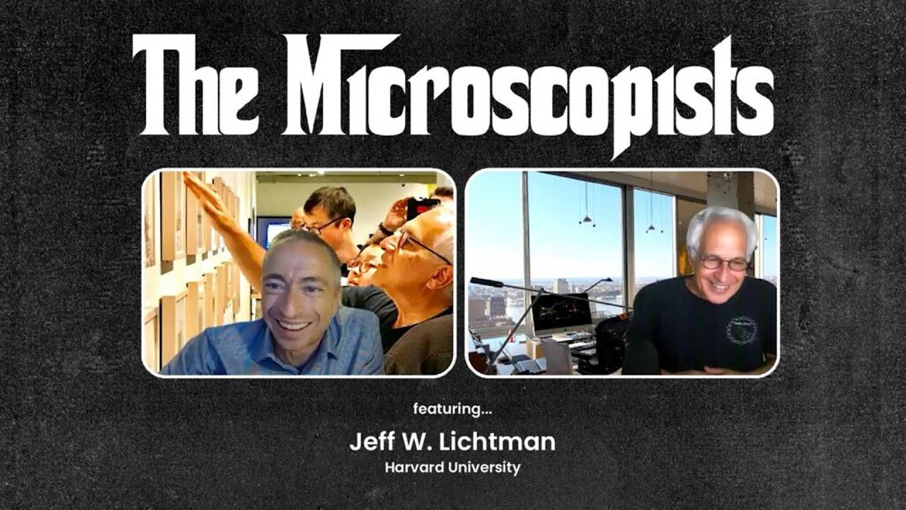 The Microscopists interviews Jeff W. Lichtman (Harvard University ...