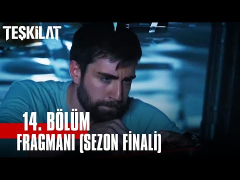 Teşkilat 14. Bölüm Fragmanı (Sezon Finali)