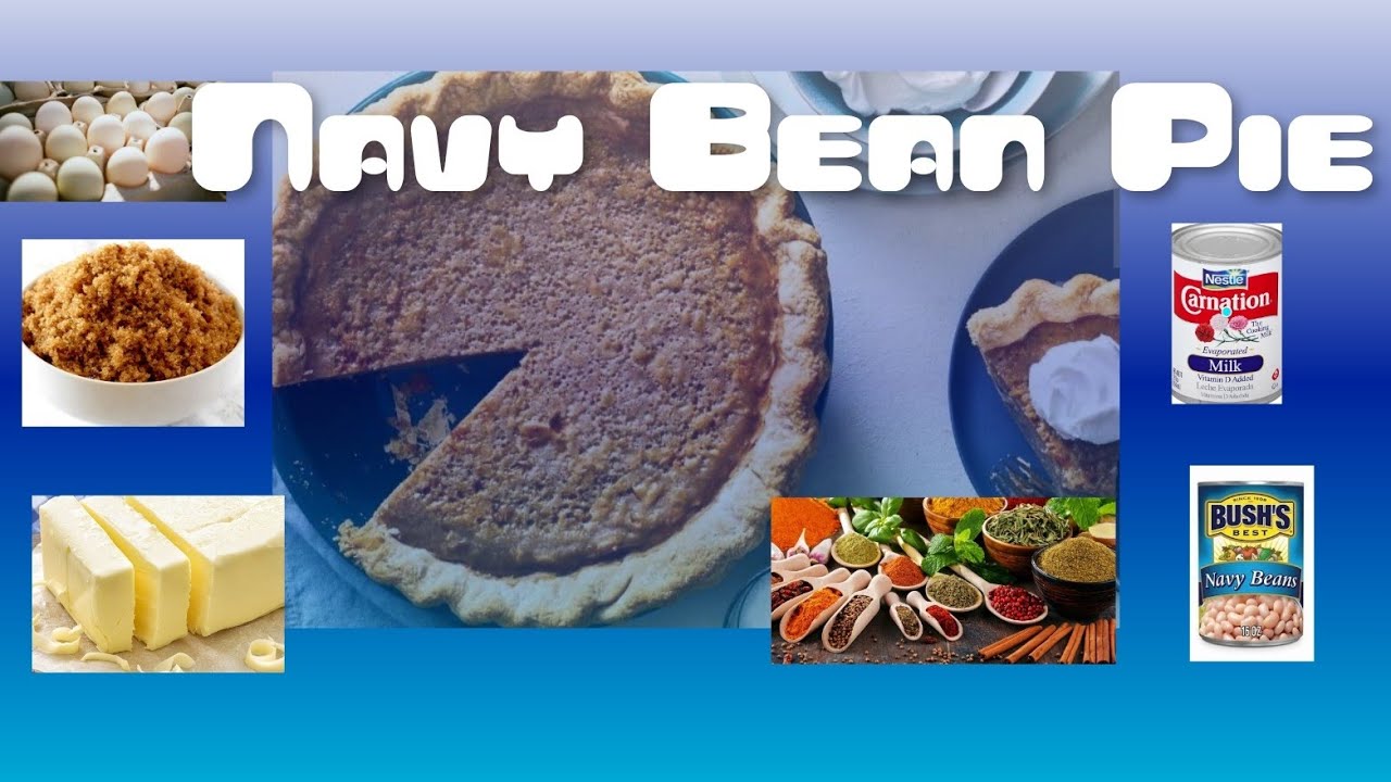 Tried Navy Bean Pie Recipe by Clarence Searles!! - YouTube