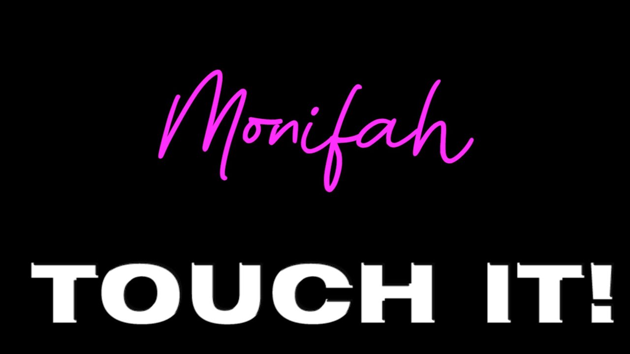 Monifah - Touch It - YouTube