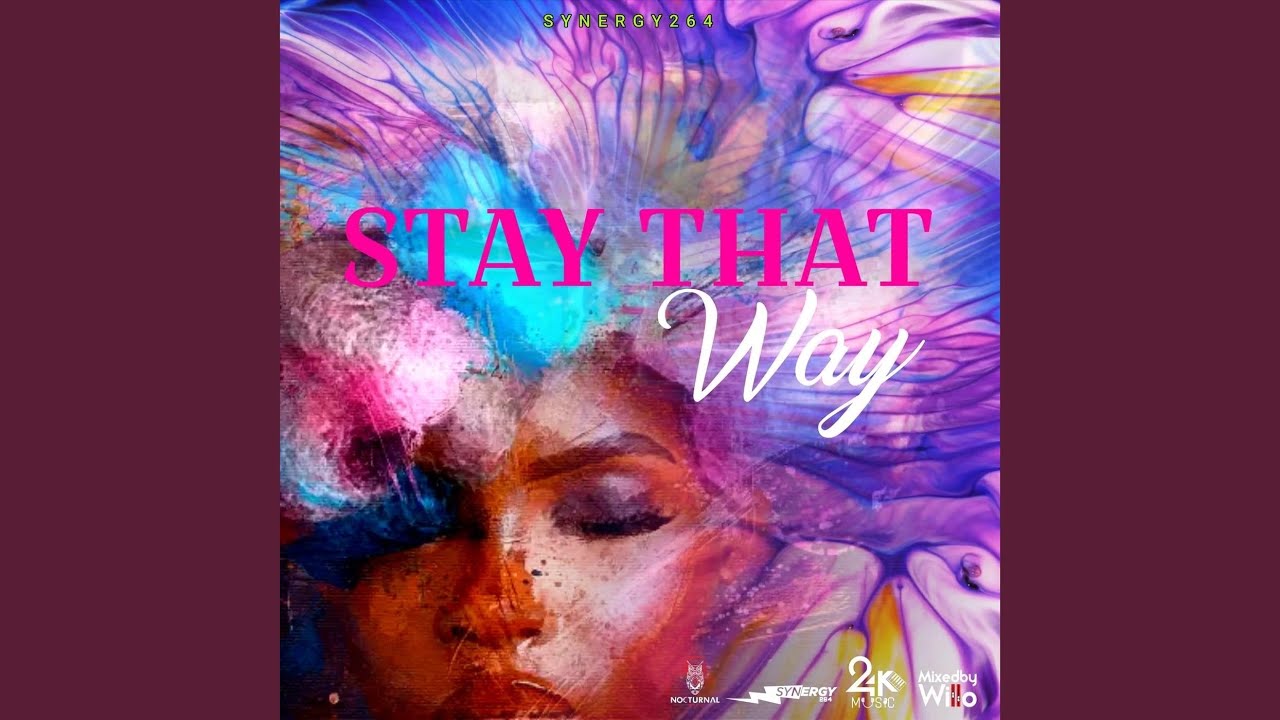 Stay That Way - YouTube