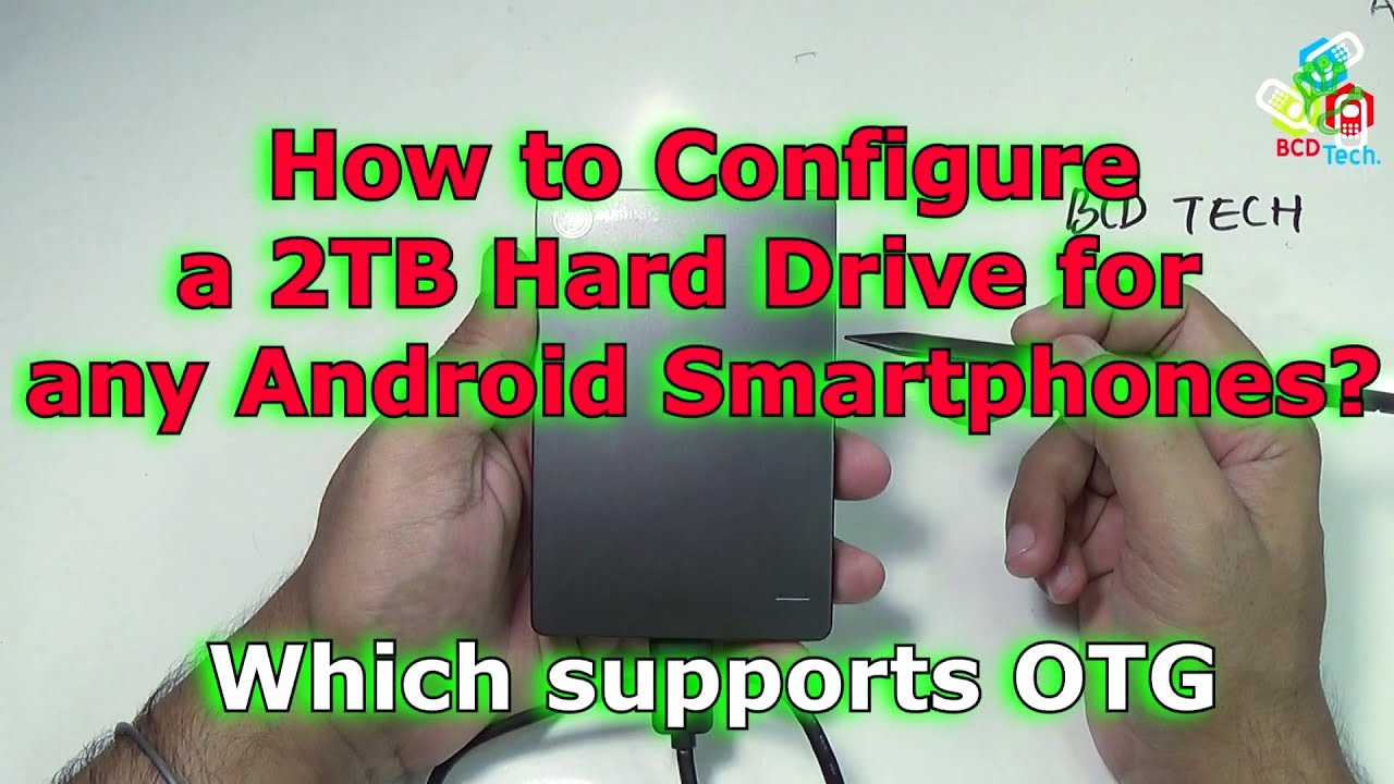 How to configure 2TB portable HDD on Android Smartphones - YouTube