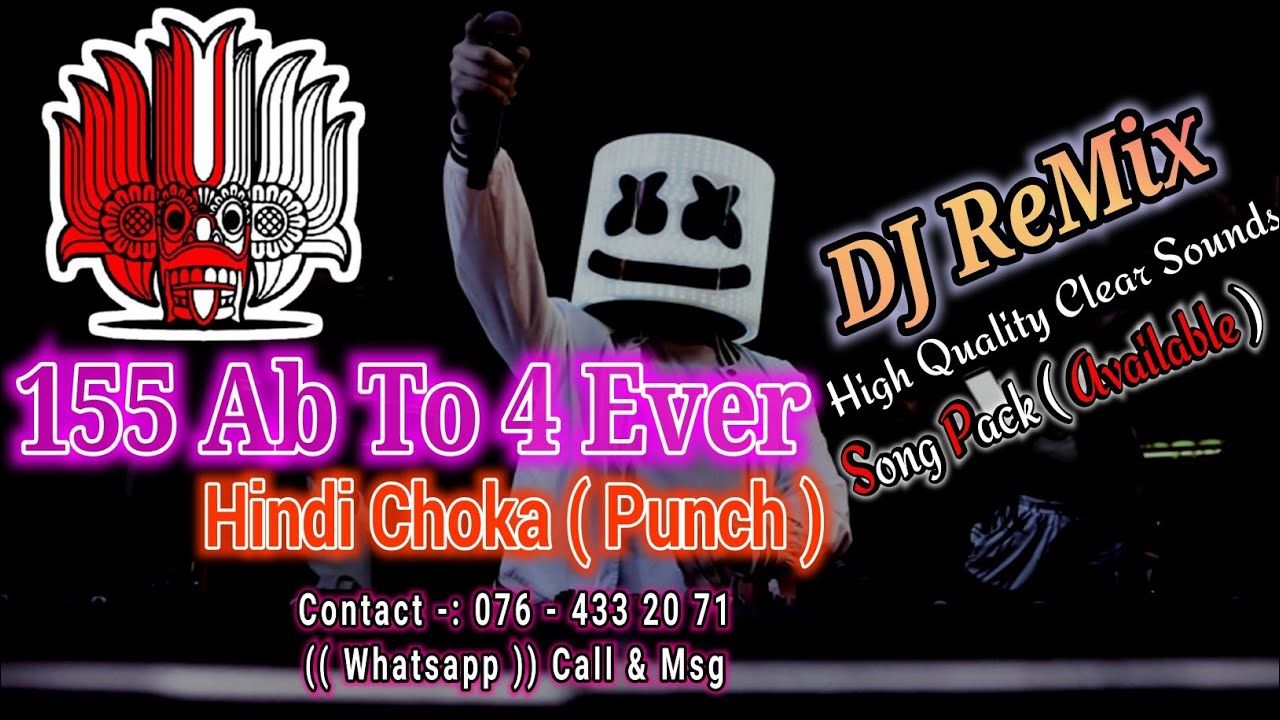 155 BPM Ab To 4 Ever Choka ( Punch ) DJ | Mix By DJNasH( DTK )BFD ...