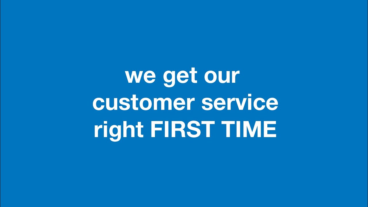 Customer Service – we get it right first time! - YouTube