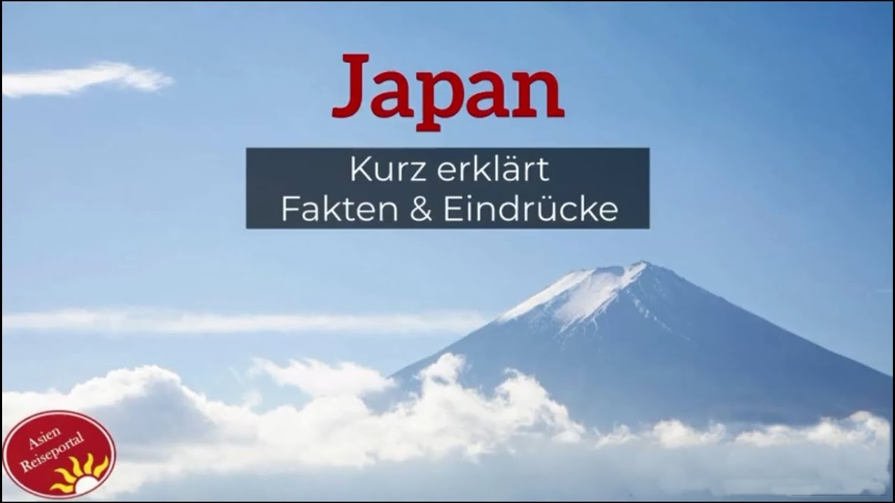 JAPAN ☀kurz erklärt☀ | Eindrücke und Fakten - YouTube