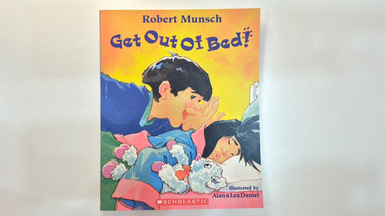 Get Out Of Bed! | Robert Munch | Read Aloud I 영어원서 읽기 | 로버트먼치 | 영어음원 ...