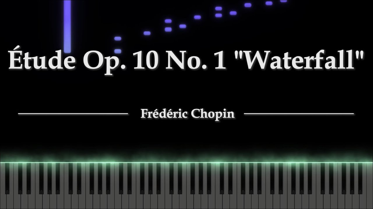 Chopin - Étude Op.10 No.1 "Waterfall" \\ Synthesia Piano Tutorial \\ 蕭邦 ...