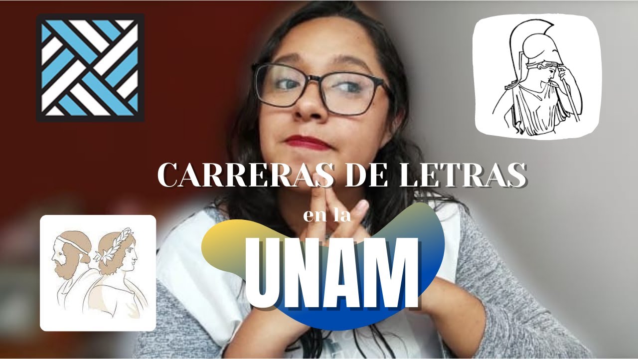 Carreras de literatura en la UNAM| Letras clásicas, hispánicas ...