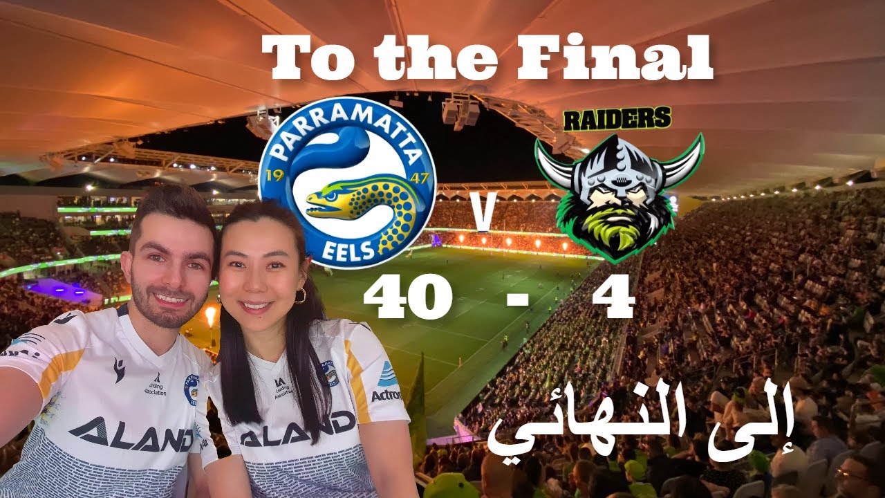 Semi Final- Parramatta Eels vs Raiders -نصف نهائي - YouTube