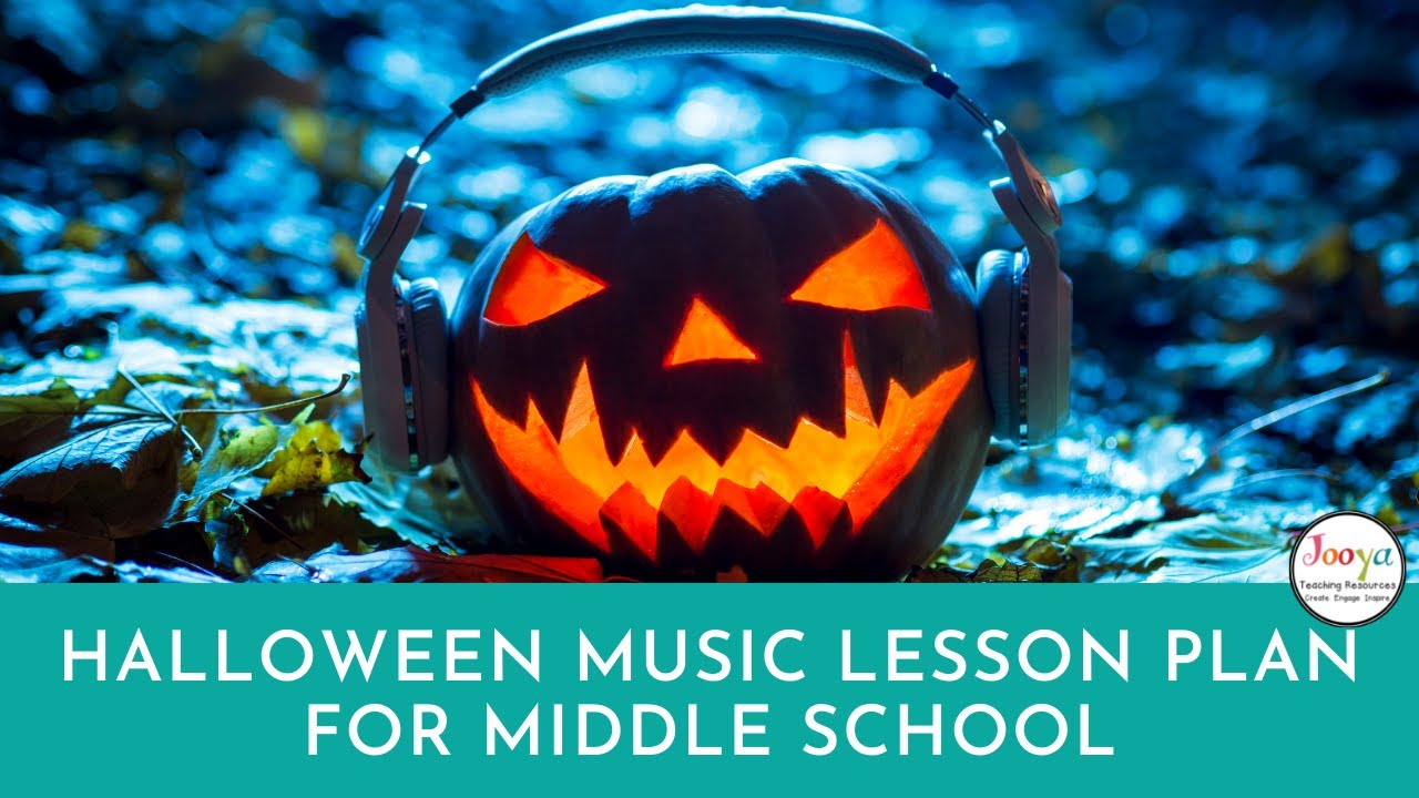 Halloween Music Lesson Plan For Middle School YouTube halloween-music-lesson-plan-for-middle-school-youtube