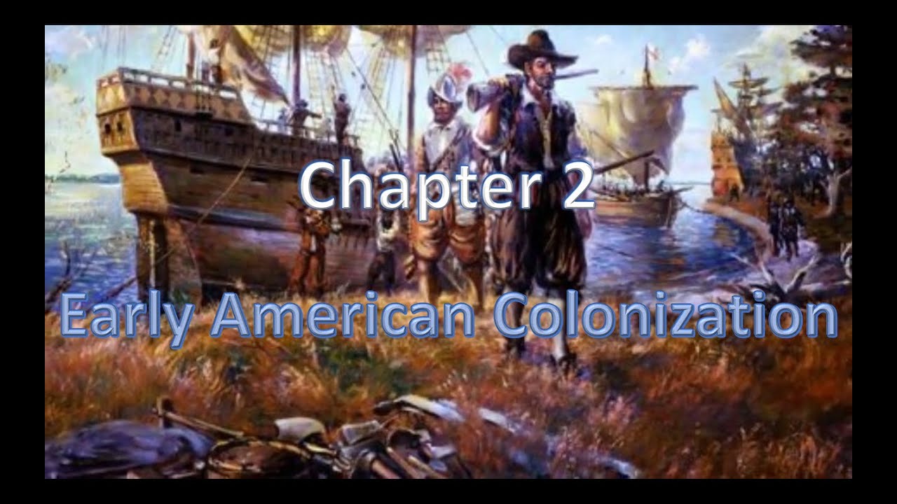 2 Forging a New World England's Impact on Early American Colonization ...
