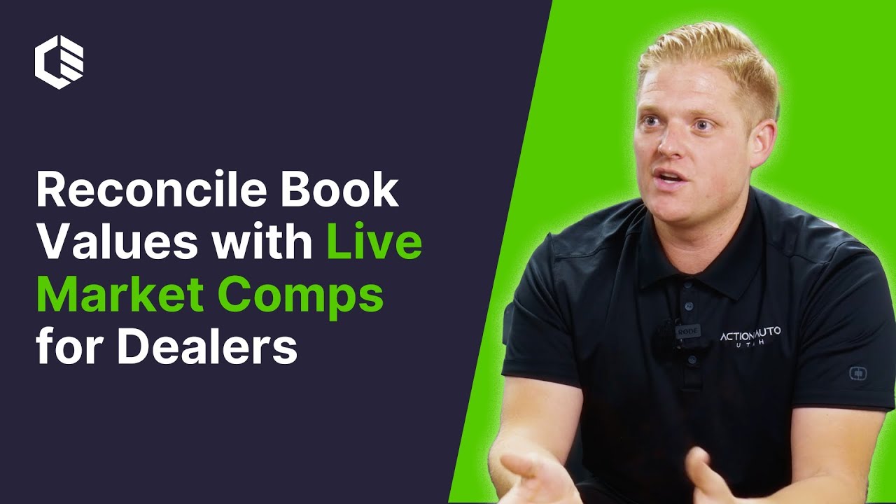 Reconcile Book Values with Live Market Comps for Dealers - YouTube