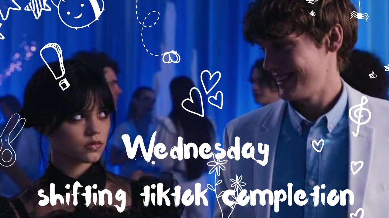 Wednesday shifting tiktok completion that made Wednesday blink |nevvjns ...