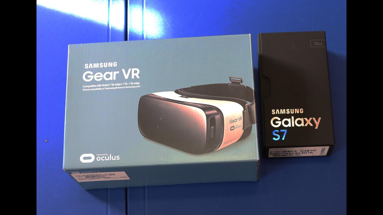 Samsung Galaxy S7 And Gear VR Unboxing See Whats Inside - YouTube
