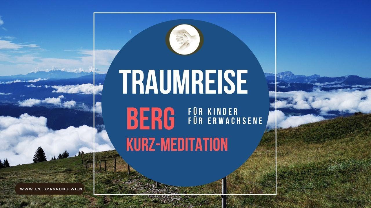 Berg Der Wünsche Traumreise Anleitung – GIAU