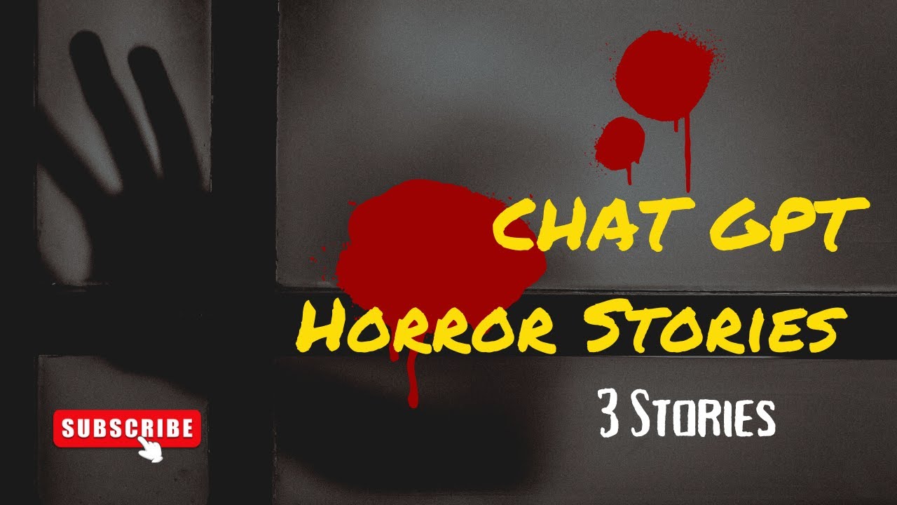 3 Horror Stories Written By Chat Gpt - YouTube