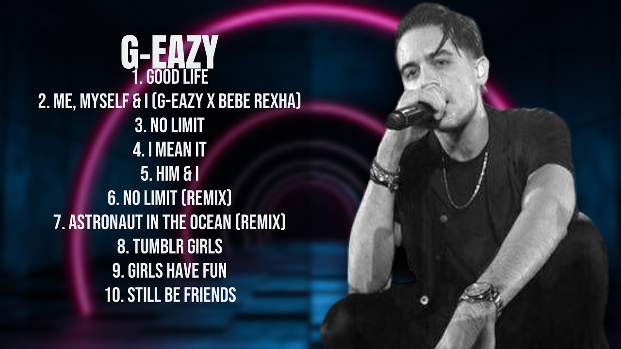 G-Eazy-Best music hits roundup roundup for 2024-Finest Tracks Playlist ...