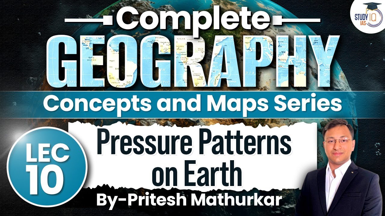 Geography Concepts & Maps Series | Lec 10 - Pressure Patterns on Earth ...