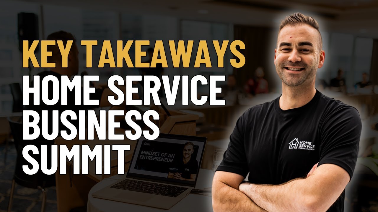 Insights from an Exclusive Home Service Business Summit - YouTube
